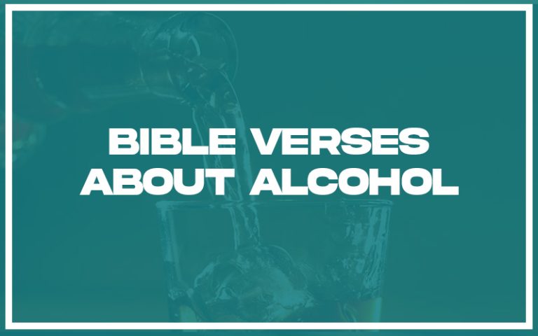 31+ Bible Verses about Alcohol (with Related Verses) - Christianity Path