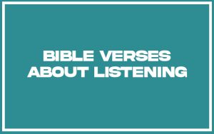 35+ Bible Verses about Listening (with Related Verses) - Christianity Path