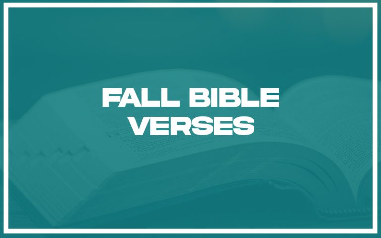 31+ Fall Bible Verses (with Related Verses) - Christianity Path