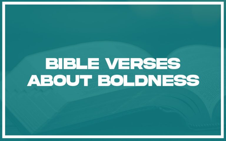 31 Bible Verses about Boldness (with Related Verses) - Christianity Path