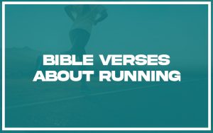 31 Bible Verses about Running (with Related Verses) - Christianity Path