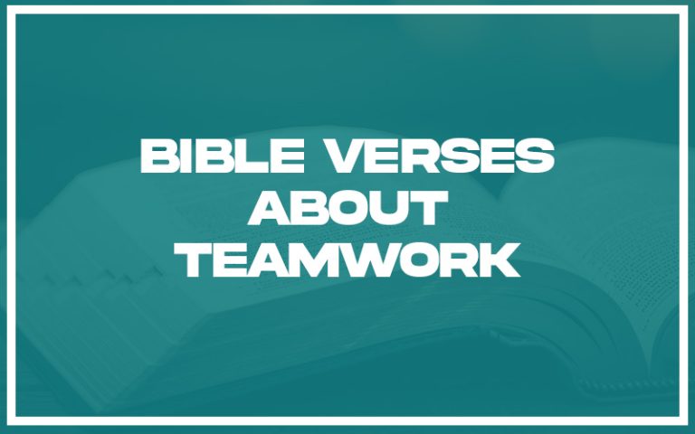 31+ Bible Verses about Teamwork (with Related Verses) - Christianity Path