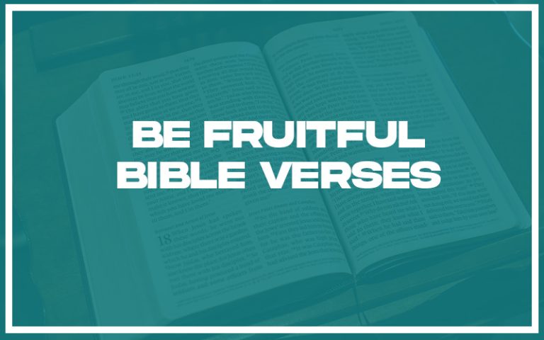 31 Bible Verses about Fruitfulness (with Related Verses) - Christianity ...