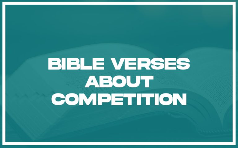 31 Bible Verses About Competition (with Related Verses) - Christianity Path
