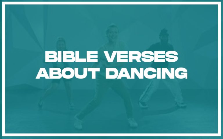 31 Bible Verses About Dancing (with Related Verses) - Christianity Path