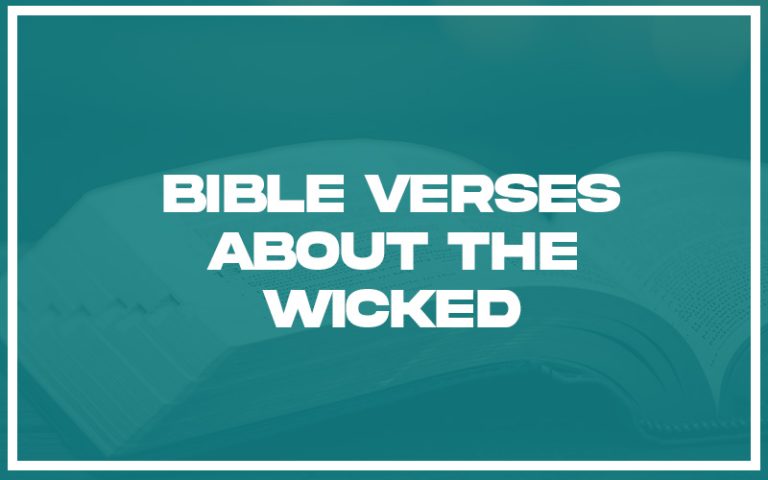 31 Bible Verses About The Wicked (with Related Verses) - Christianity Path
