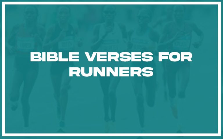 31 Bible Verses For Runners (with Related Verses) - Christianity Path