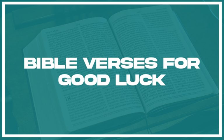 31 Bible Verses for Good Luck (with Related Verses) - Christianity Path