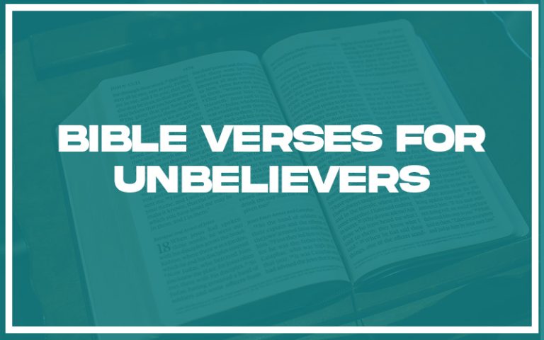 31 Bible Verses for Unbelievers (with Related Verses) - Christianity Path