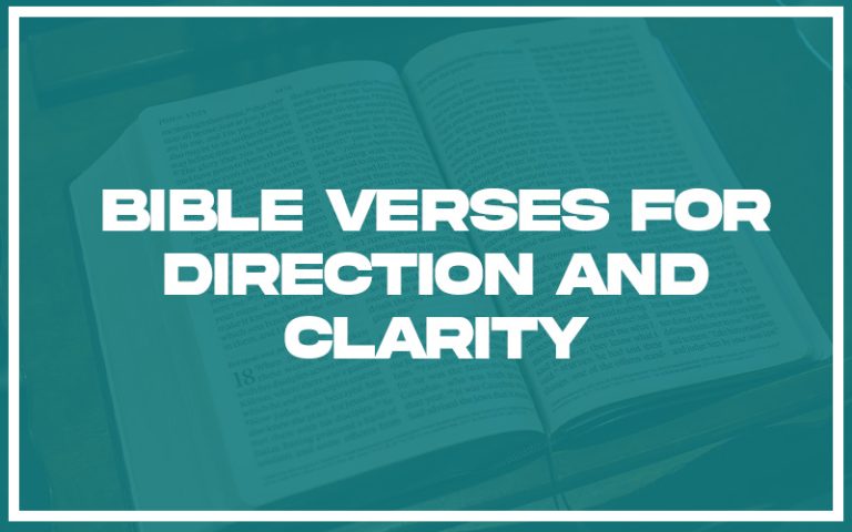 31 Bible Verses For Direction and Clarity (with Related Verses ...