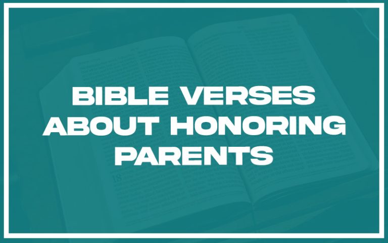 31 Bible Verses About Honoring Parents (with Related Verses ...