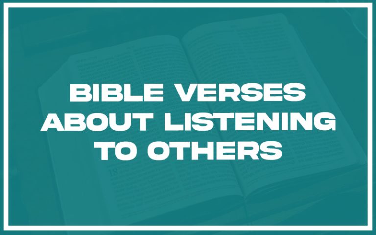 31 Bible Verses About Listening To Others (with Related Verses ...