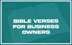 31 Bible Verses For Business Owners (with Related Verses ...