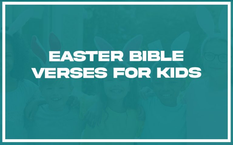 31 Easter Bible Verses for Kids (with Related Verses) - Christianity Path