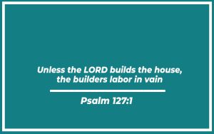 31 Bible Verses About Building a House (with Related Verses ...