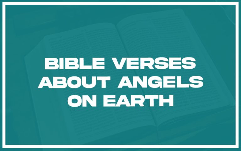 31 Bible Verses About Angels on Earth (with Related Verses ...