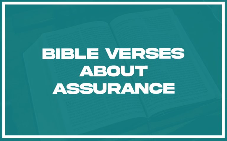 31 Bible Verses About Assurance (with Related Verses) - Christianity Path