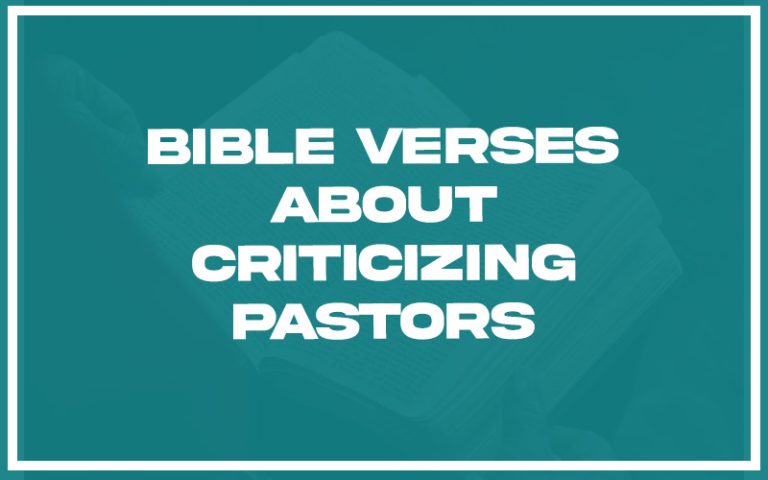 31 Bible Verses About Criticizing Pastors (with Related Verses ...