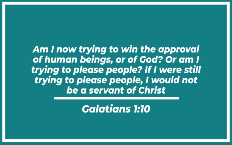 31 Bible Verses About Pleasing God, Not Man (with Related Verses ...