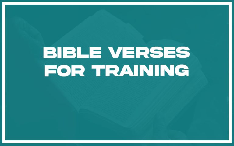 31 Bible Verses For Training (with Related Verses) - Christianity Path