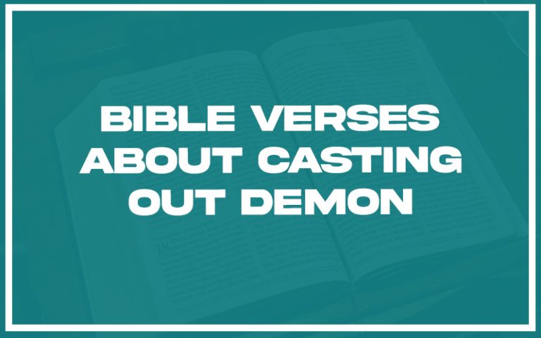 31 Bible Verses About Casting Out Demon (with Related Verses ...