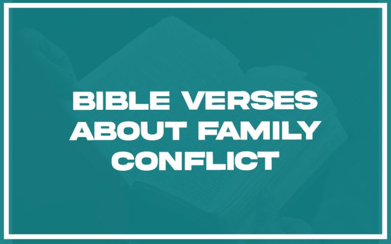 31 Bible Verses About Family Conflict (with Related Verses ...