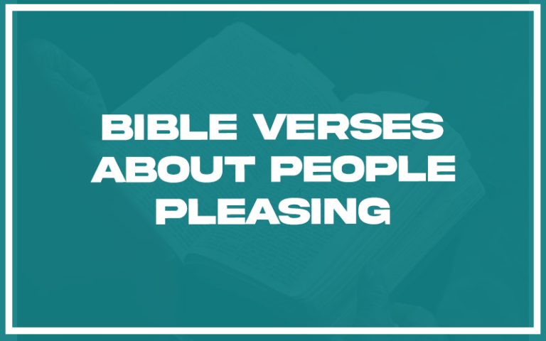 31 Bible Verses About People Pleasing (with Related Verses ...