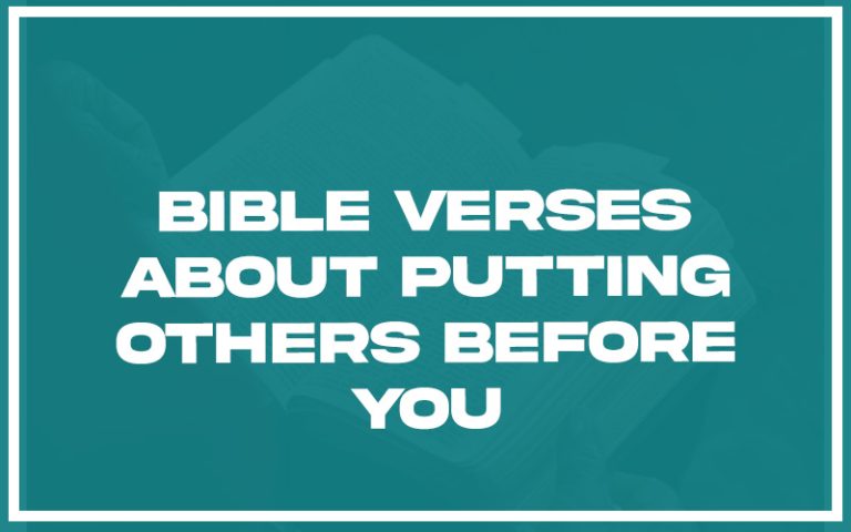 31 Bible Verses About Putting Others Before You (with Related Verses ...
