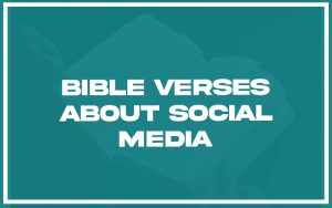 31 Bible Verses About Social Media (with Related Verses) - Christianity ...
