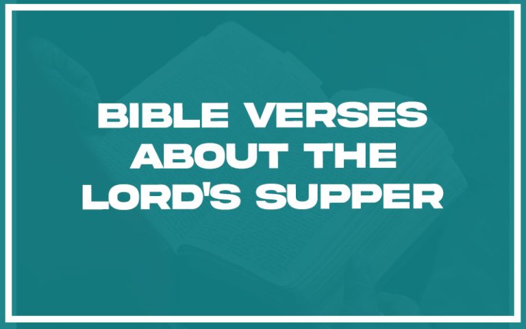 31 Bible Verses About the Lord's Supper (with Related Verses ...