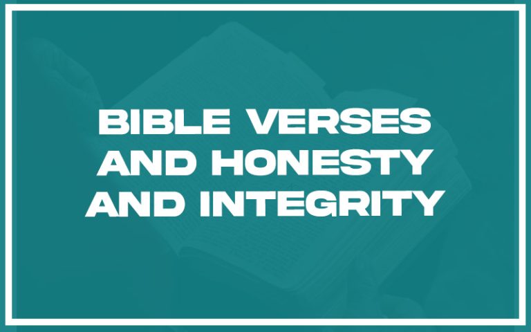 31 Bible Verses and Honesty and Integrity (with Related Verses ...