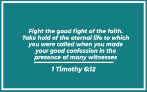 31 Bible Verses About Fighting the Good Fight (with Related Verses ...