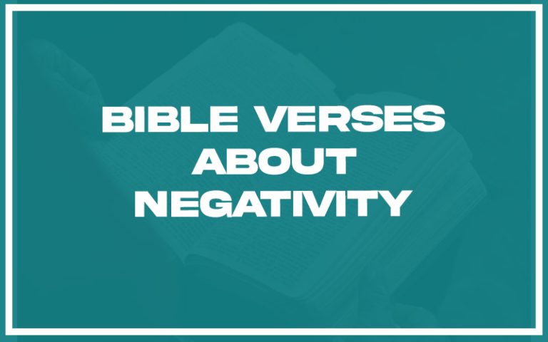 31 Bible Verses About Negativity (with Related Verses) - Christianity Path