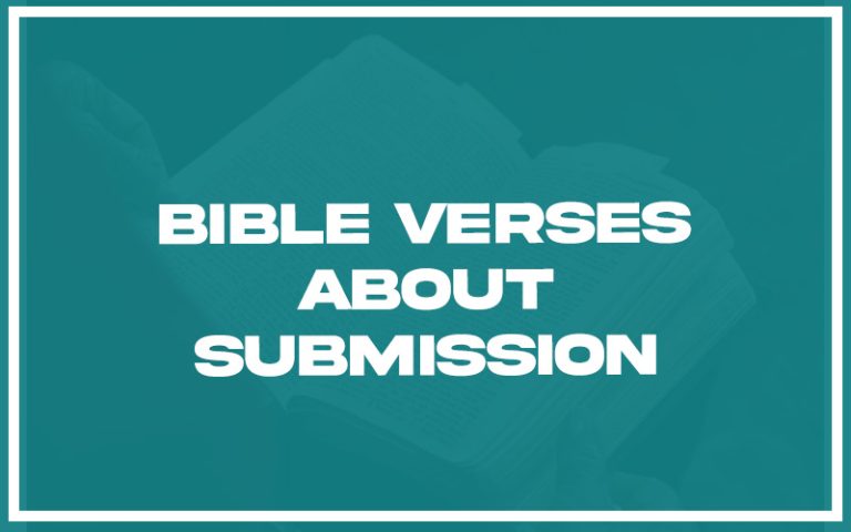 31 Bible Verses About Submission (with Related Verses) - Christianity Path
