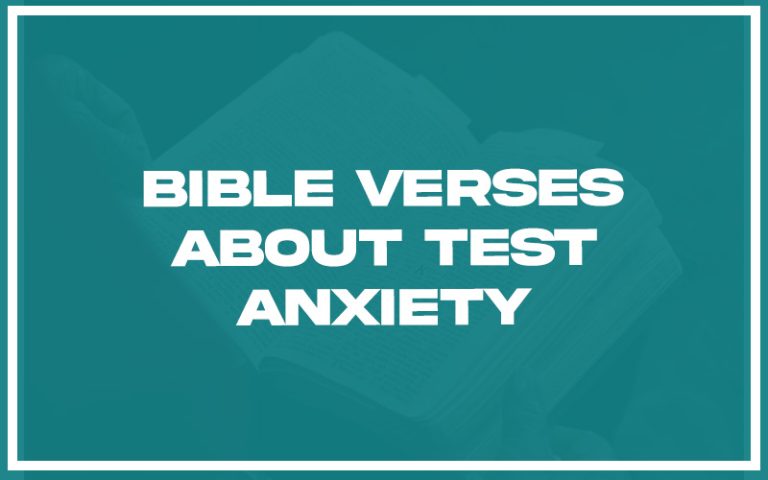 31 Bible Verses About Test Anxiety (with Related Verses) - Christianity ...
