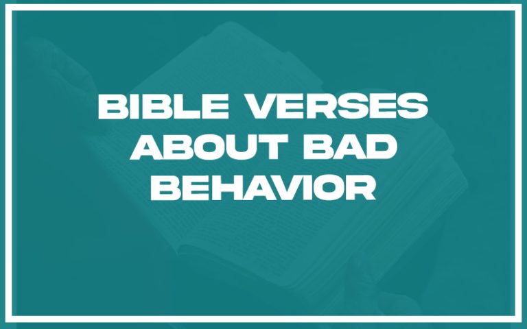 31 ⁠Bible Verses About Bad Behavior (with Related Verses ...