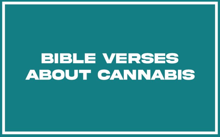 31 Bible Verses About Cannabis (with Related Verses) - Christianity Path