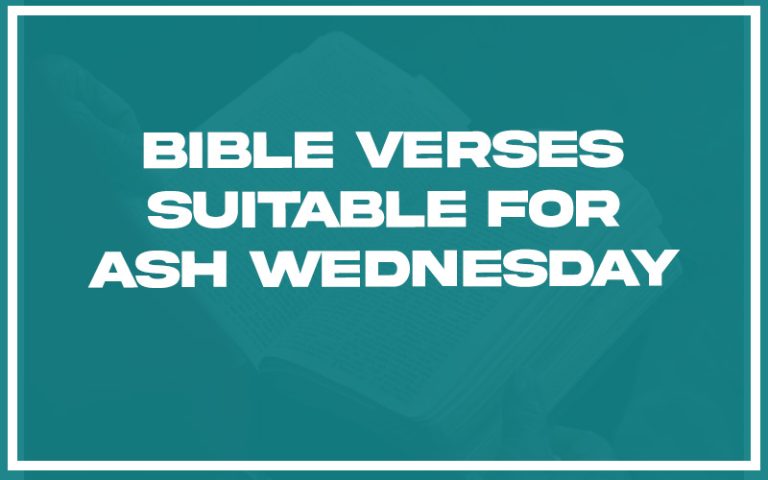 31 Bible Verses Suitable for Ash Wednesday (with Related Verses ...