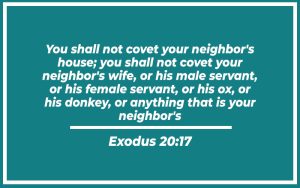31 Bible Verses About Coveting (with Related Verses) - Christianity Path
