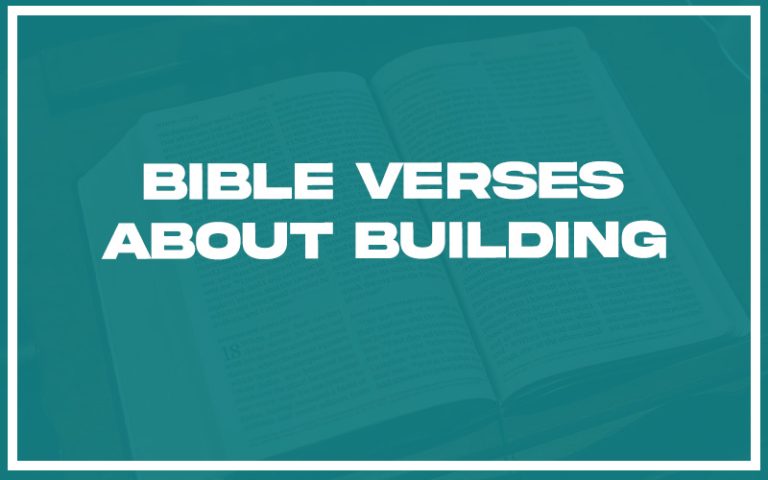 31 Bible Verses About Building (with Related Verses) - Christianity Path