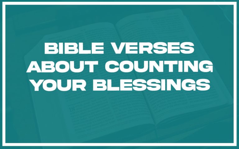31 Bible Verses About Counting Your Blessings (with Related Verses ...