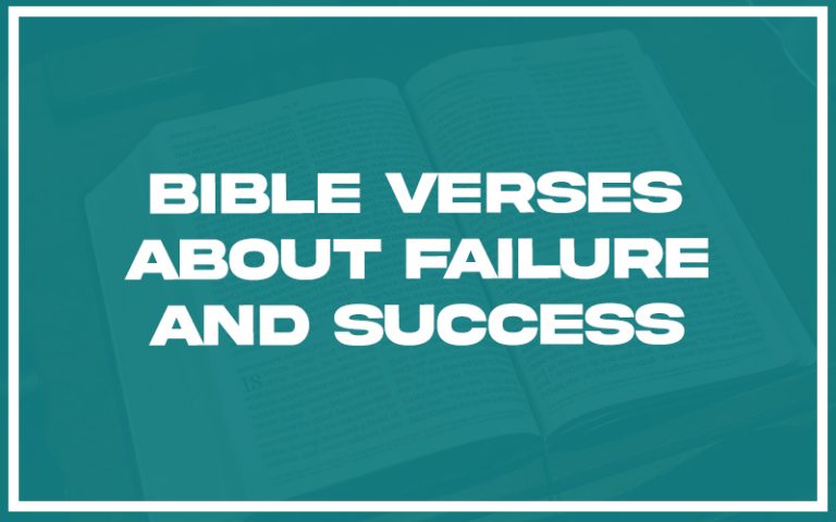 31 Bible Verses About Failure And Success (with Related Verses) - Christianity Path