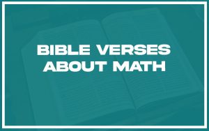 31 Bible Verses About Math (with Related Verses) - Christianity Path