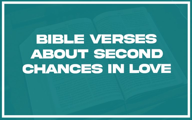 31 Bible Verses About Second Chances In Love (with Related Verses ...