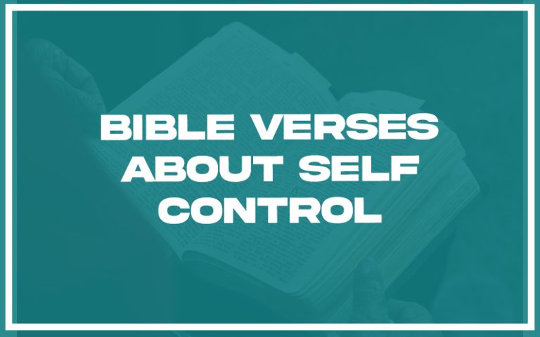 31 KJV Bible Verses About Self Control (with Related Verses ...