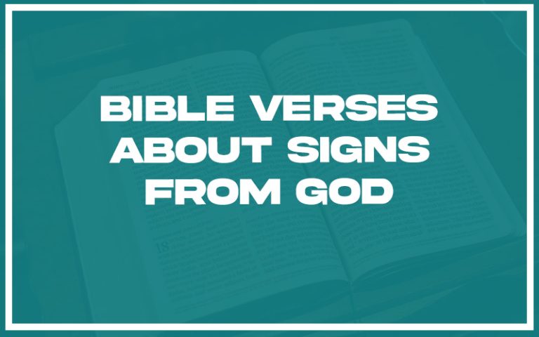 31 Bible Verses About Signs From God (with Related Verses ...